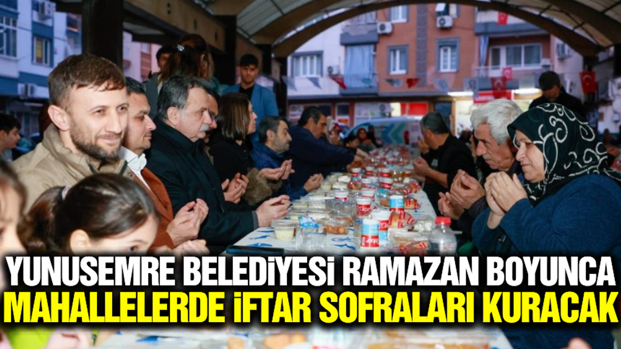 Yunusemre'de Ramazan ayının ilk iftar sofrası kuruldu - Manisa Aktif Haber - Sarıgöl Haberleri ...